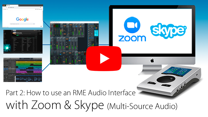 Part 2: Multi-Source Audio with Zoom/Skype and an RME Audio Interface