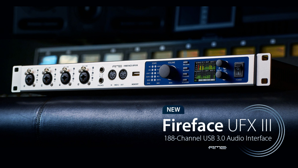 RME Launches Fireface UFX III: New flagship 188-Channel USB 3 Interface